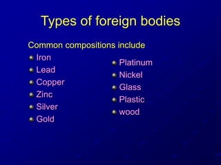 Intraocular foreign bodies - AJAY DUDANI | PPT