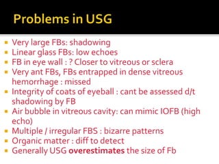 Intra ocular foreign body | PPTX