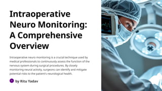 Intraoperative-Neuro-Monitoring-A-Comprehensive-Overview.pptx