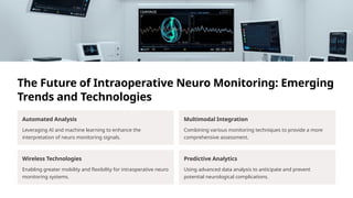 Intraoperative-Neuro-Monitoring-A-Comprehensive-Overview.pptx