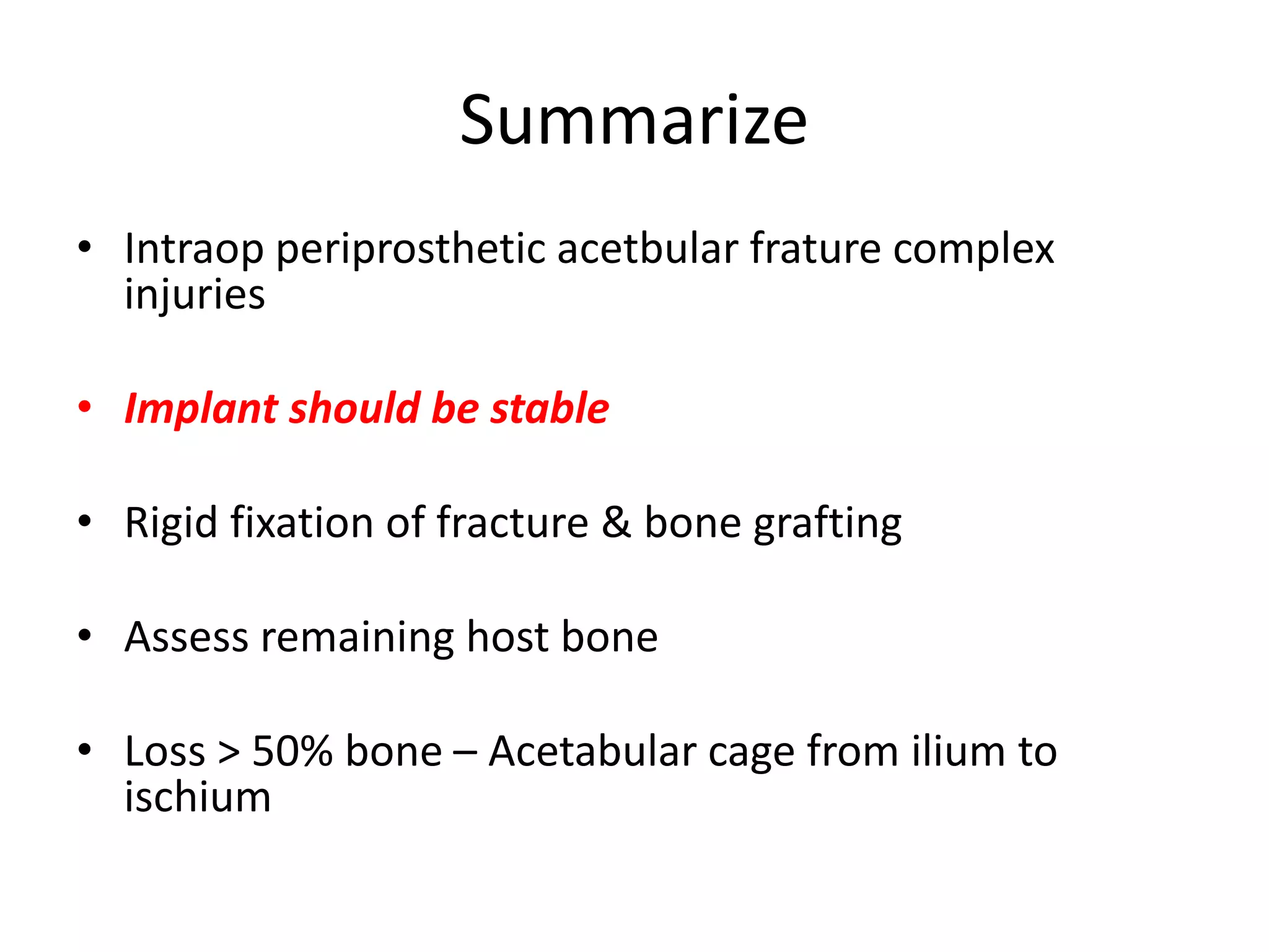 Intraoperative acetabular fracture and pelvic discontinuity in thr | PPTX