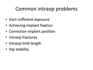 Intraoperative challenges in thr | PPTX