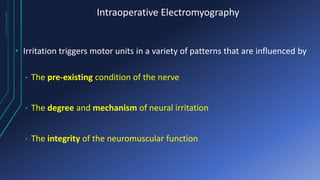 Intraoperative Electromyography (EMG) | PPTX