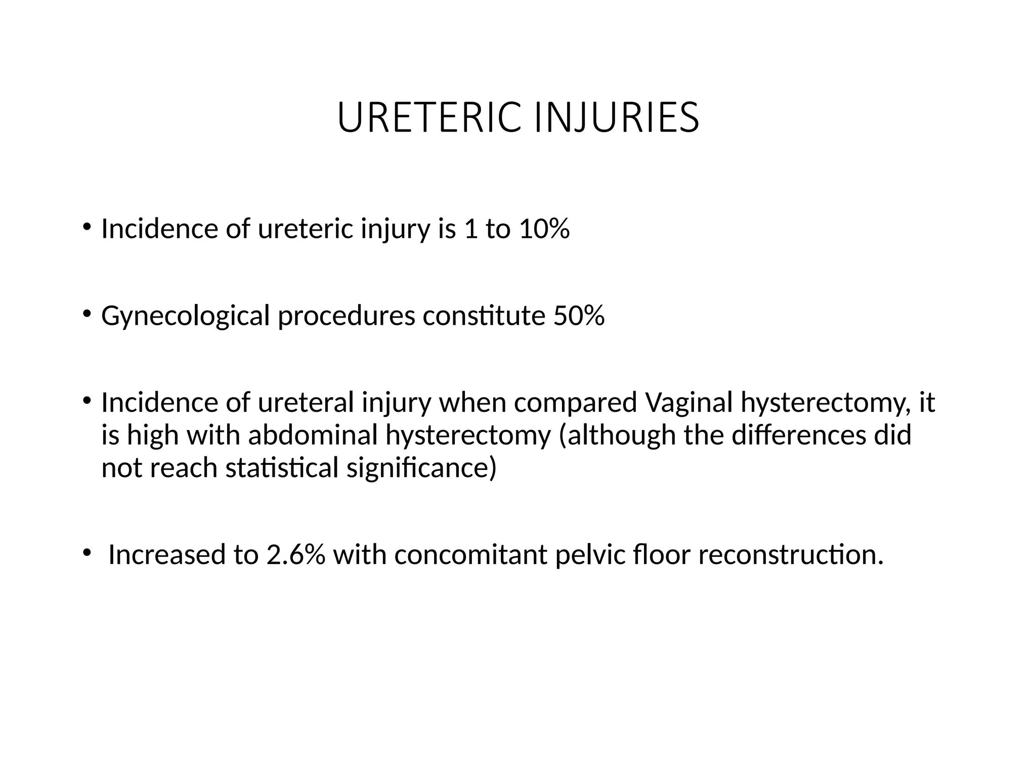 Intraoperative identification & management of lower urinary tract ...