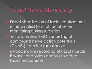Intra operative monitoring facial nerve | PPTX