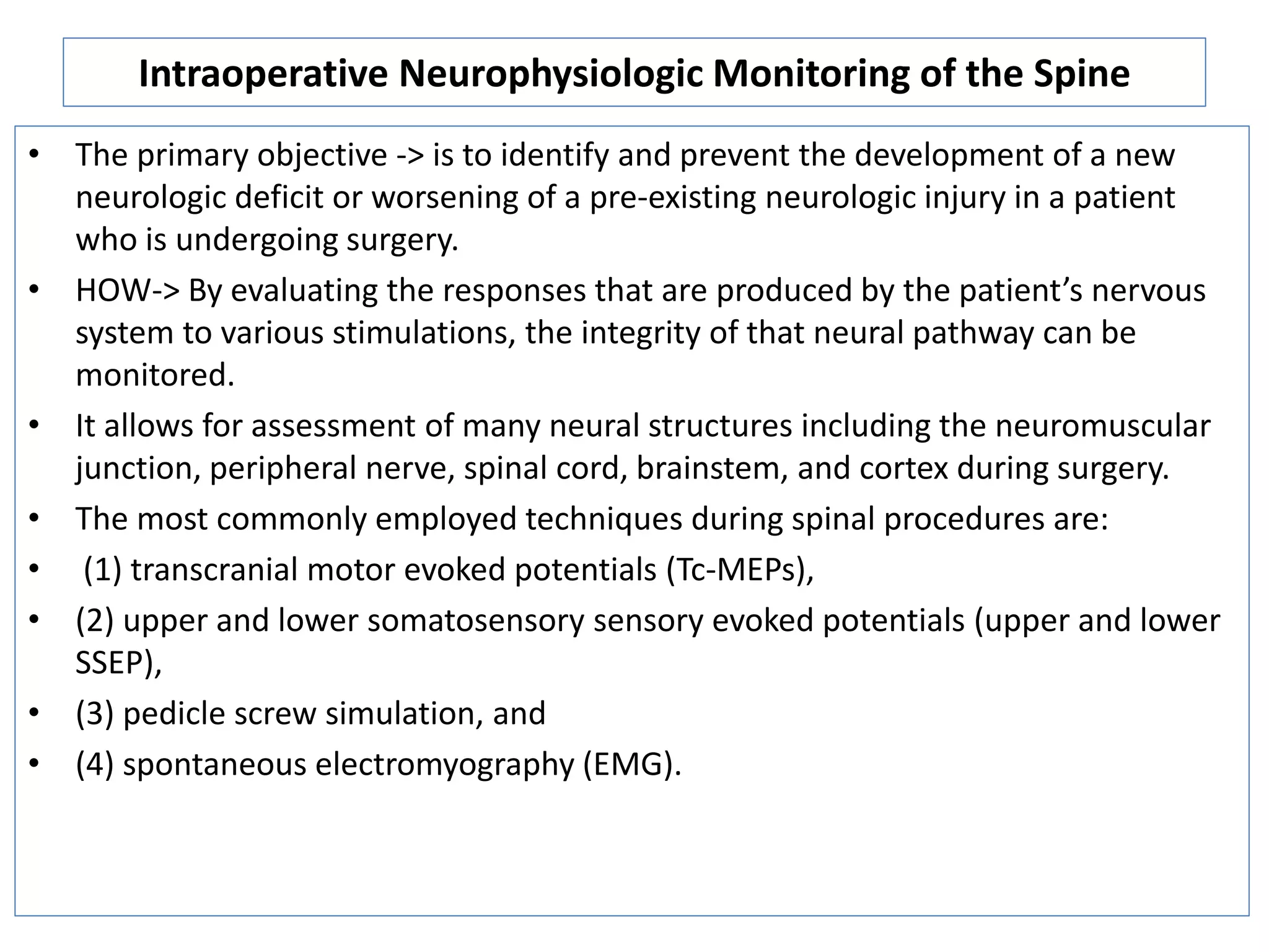 Intraoperative neurophysiologic monitoring of the spine | PPTX | Brain and Nervous System ...