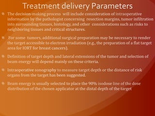 Intra operative radiotherapy (iort) | PPT