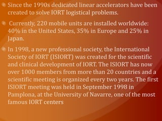 Intra operative radiotherapy (iort) | PPT