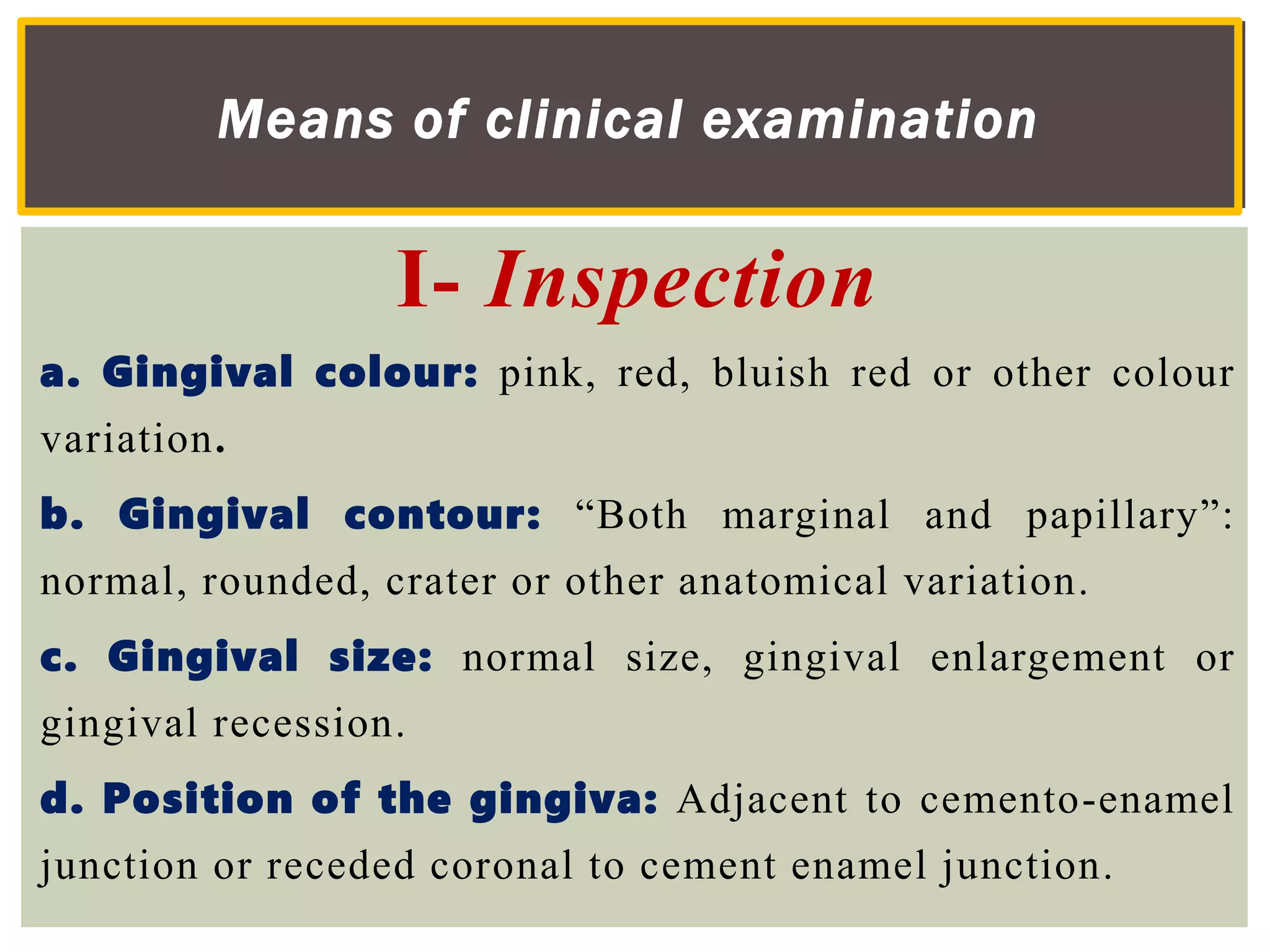 Intra oral examination | PPTX
