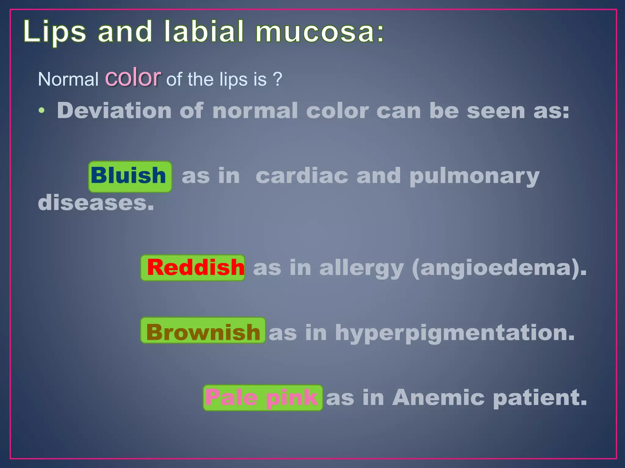 Intra oral examination (lips and labial mucosa) | PPTX