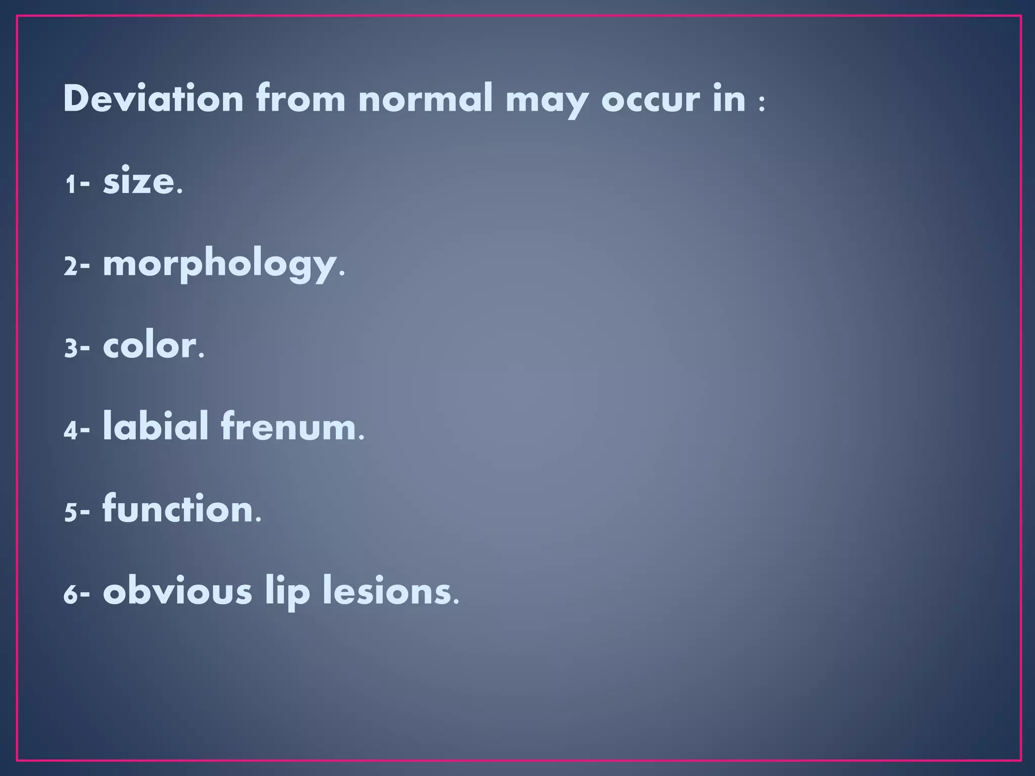 Intra oral examination (lips and labial mucosa) | PPTX