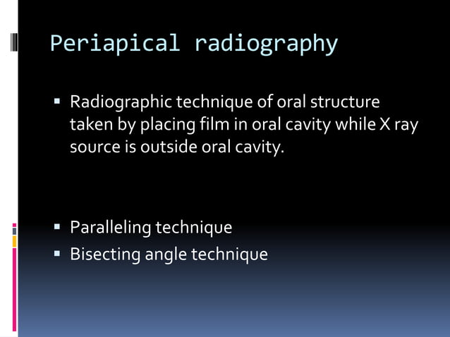 Intra oral radiographs | PPTX