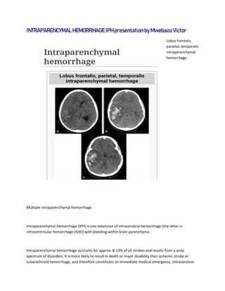 INTRAPARENCYMAL HAMORRAGE by mwebaza victor.doc