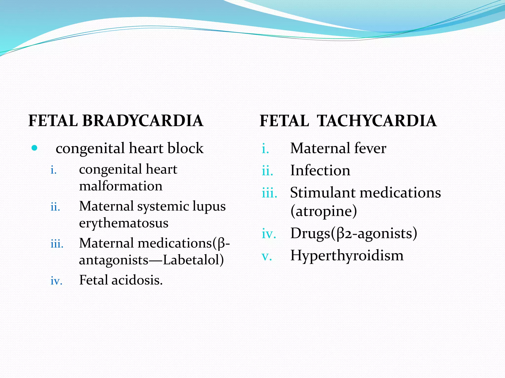 Intrapartum assessment of fetal well being (1) | PPTX
