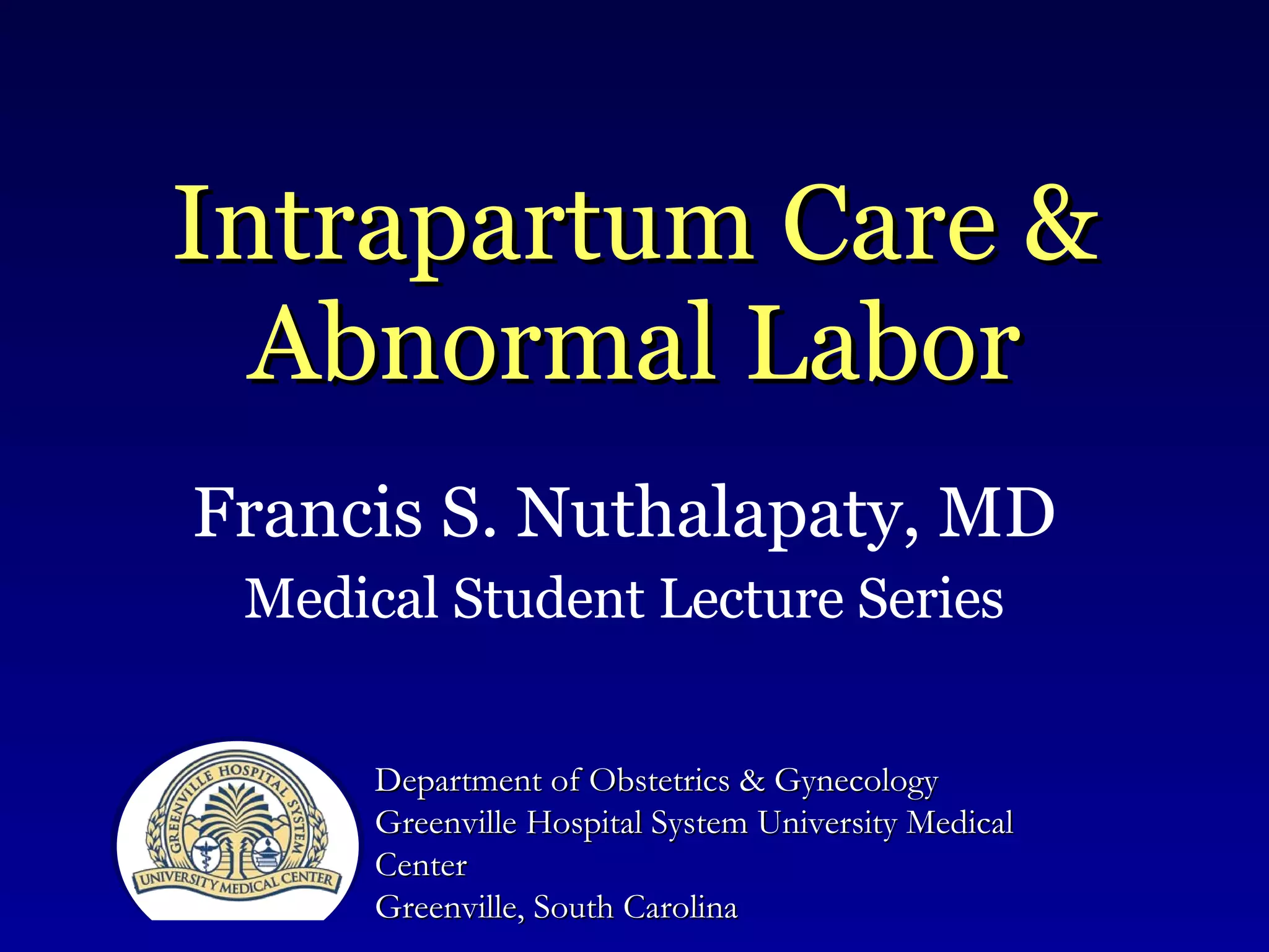 Intrapartum Care and Abnormal Labor | PPT