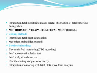 Intrapartum fetal monitoring | PPTX