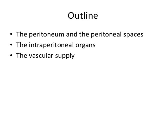 Intraperitoneal anatomy
