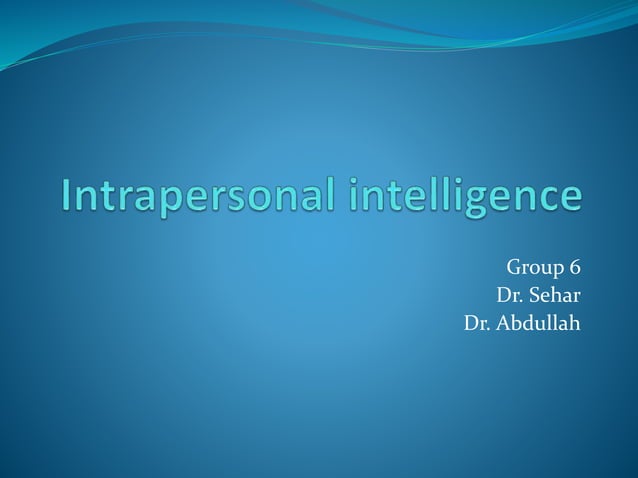 intrapersonal intelligence and interpersonal 6.pptx