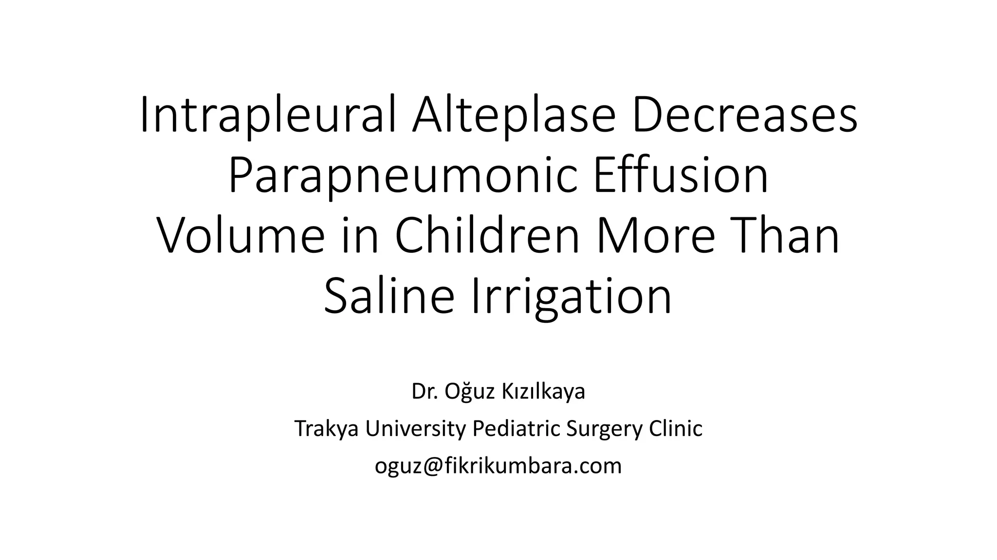 Intrapleural alteplase - Article - EN - 2017 | PPT