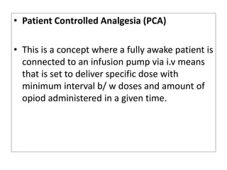 Intra & post op analgesia ppt | PPTX