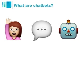 Chatbots 101: an introduction to conversational interfaces for the ...