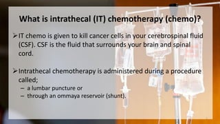 Intrathecal Chemo Administration