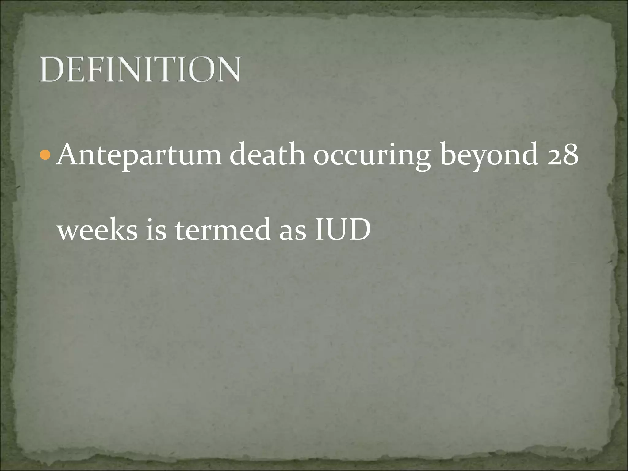intrauterine-fetal-death-1.ppt