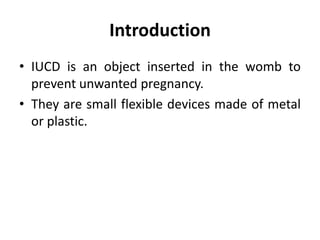 INTRA UTERINE CONTRACEPTIVE DEVICE (IUCD).pptx