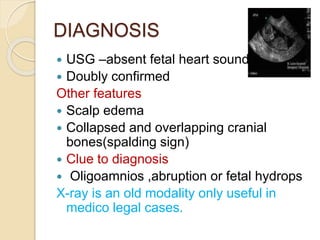 INTRAUTERINE DEATH CME ON INDUCTION OF LABOUR ON 8TH NOVEMBER 2016, Dr ...
