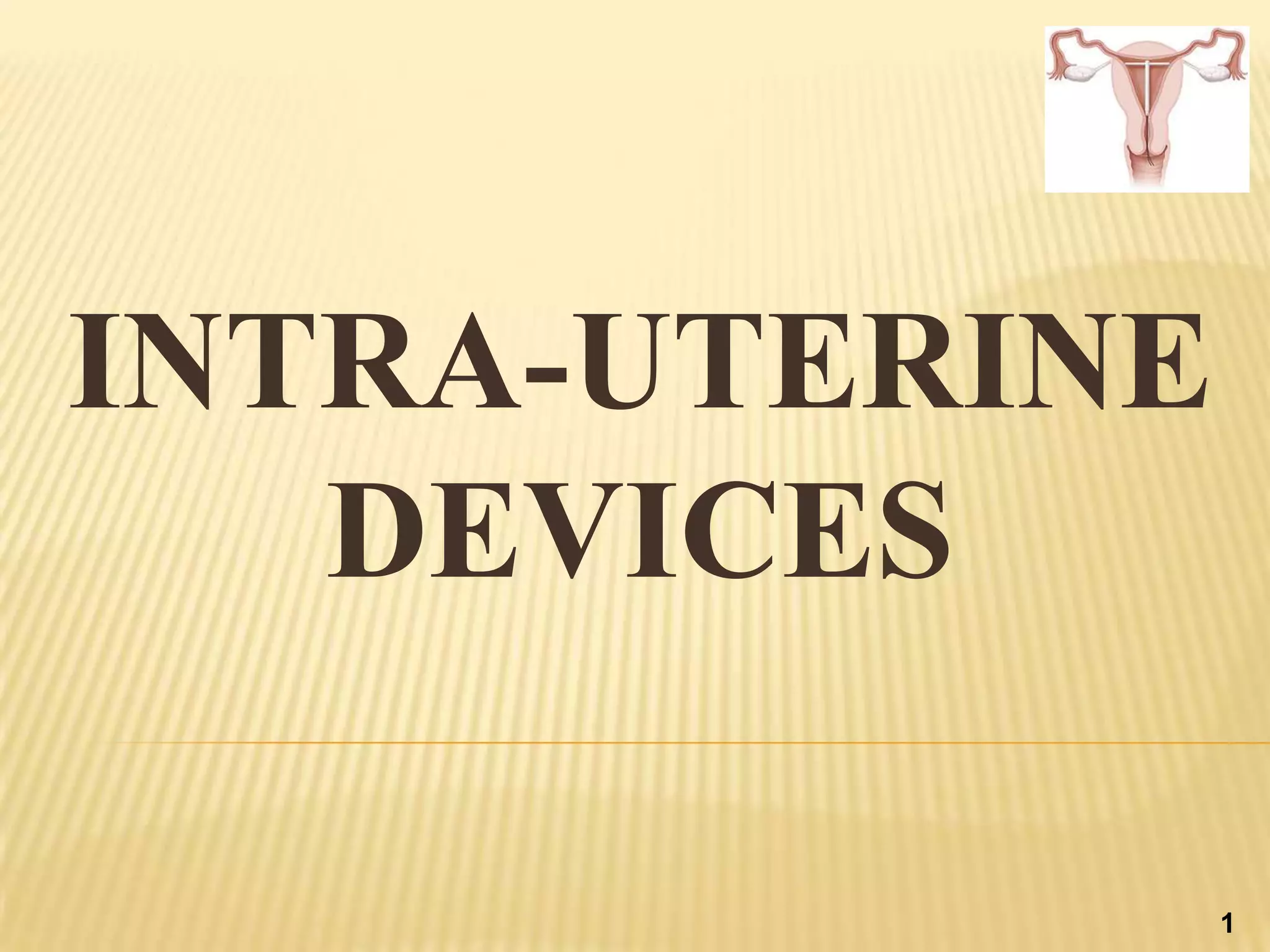 Intrauterine devices | PPTX