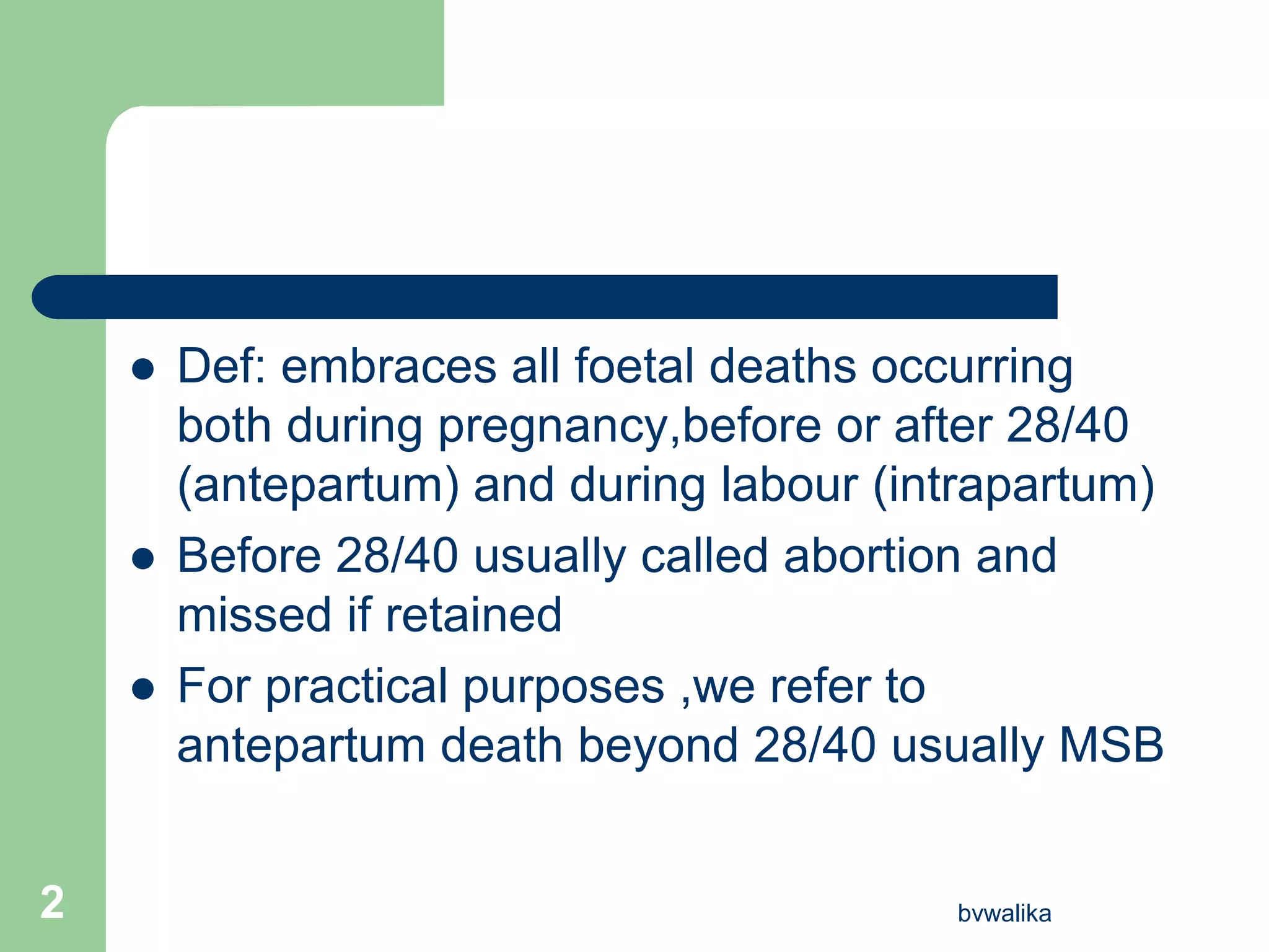 Intrauterine fetal death.ppt