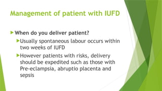 Intrauterine Fetal Death obstetrics and gynaecology | PPTX