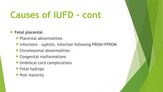 Intrauterine Fetal Death obstetrics and gynaecology | PPTX