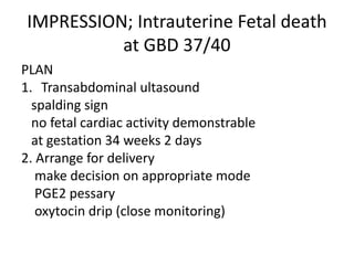 Intrauterine fetal demise | PPTX