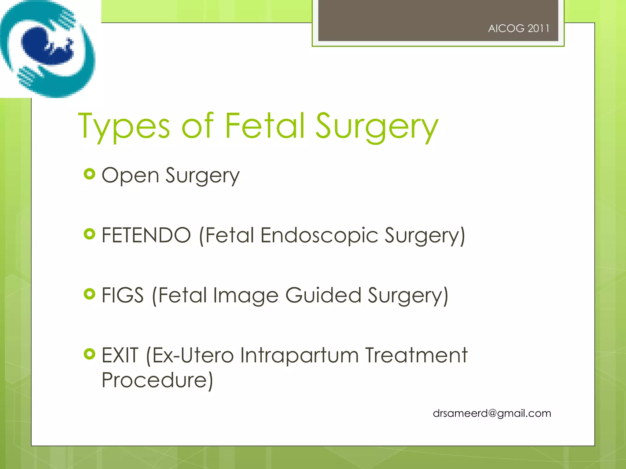 Intra uterine fetal surgery | PPT