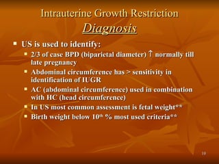 Intrauterine growth restriction | PPT