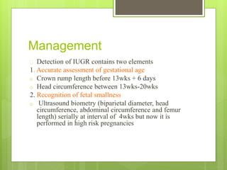 Intrauterine growth restriction | PPTX