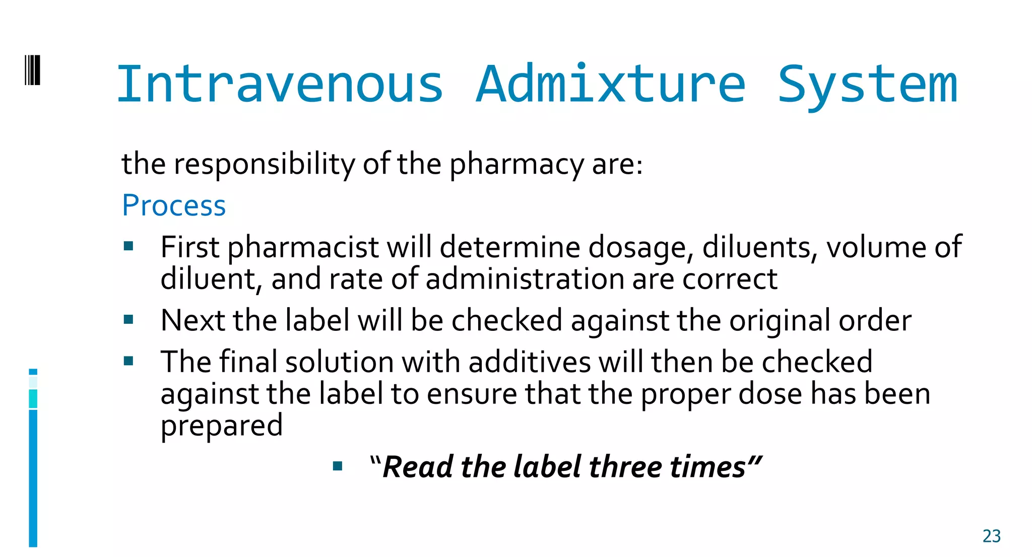 Intravenous admixture system | PPTX