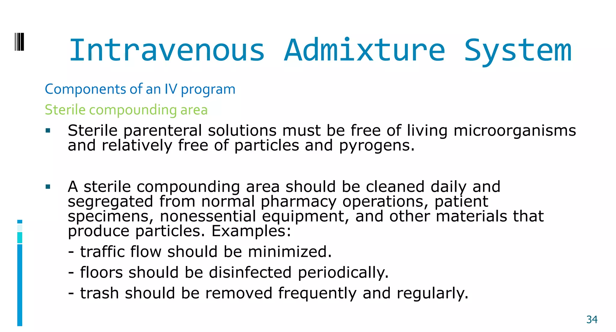 Intravenous admixture system | PPTX