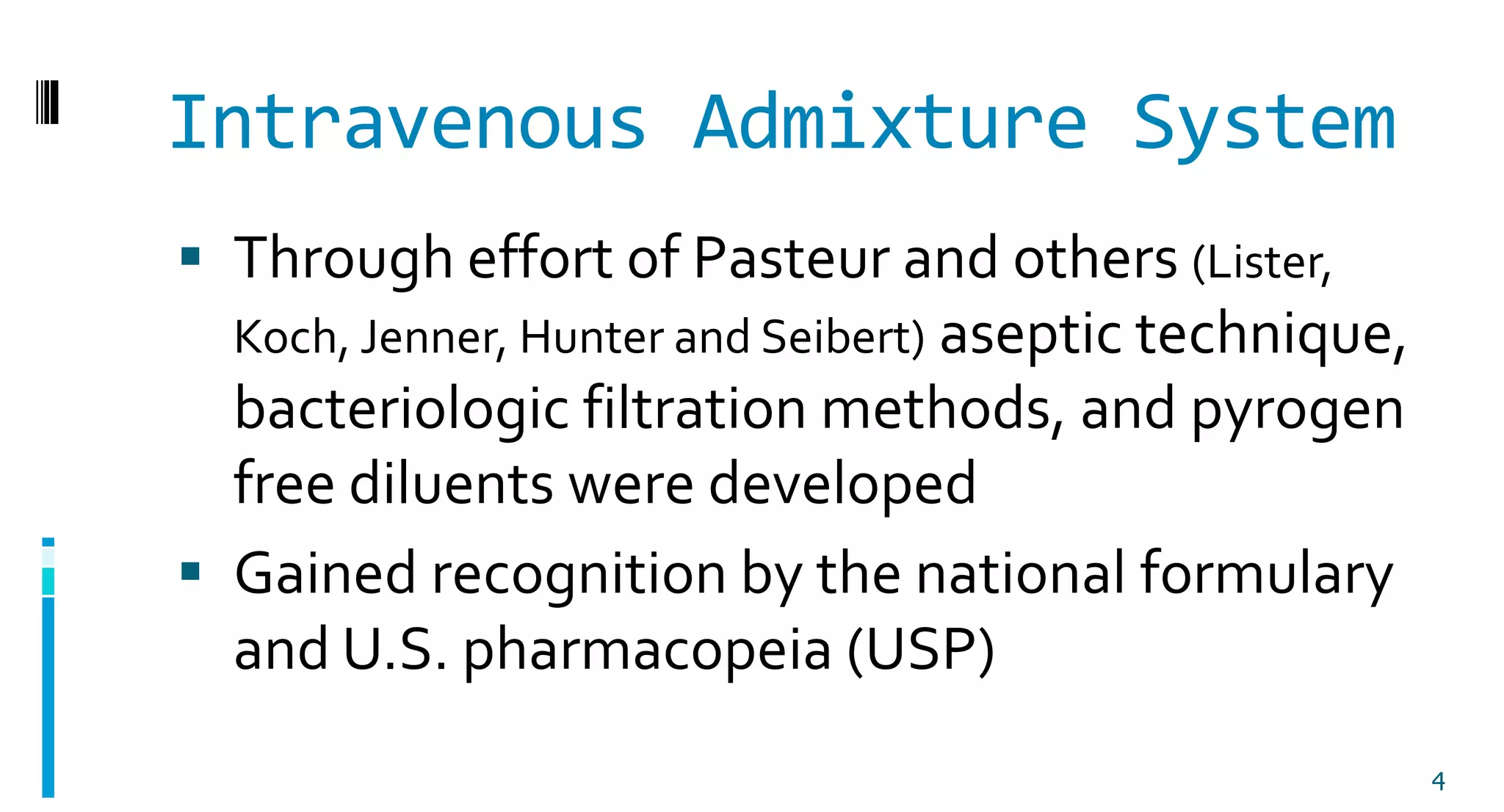 Intravenous admixture system | PPTX