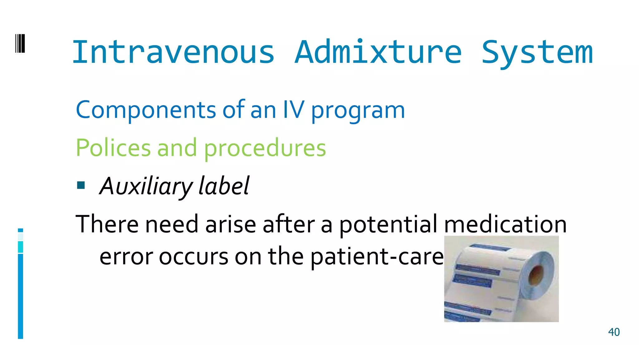 Intravenous admixture system | PPTX | First Aid | Injuries