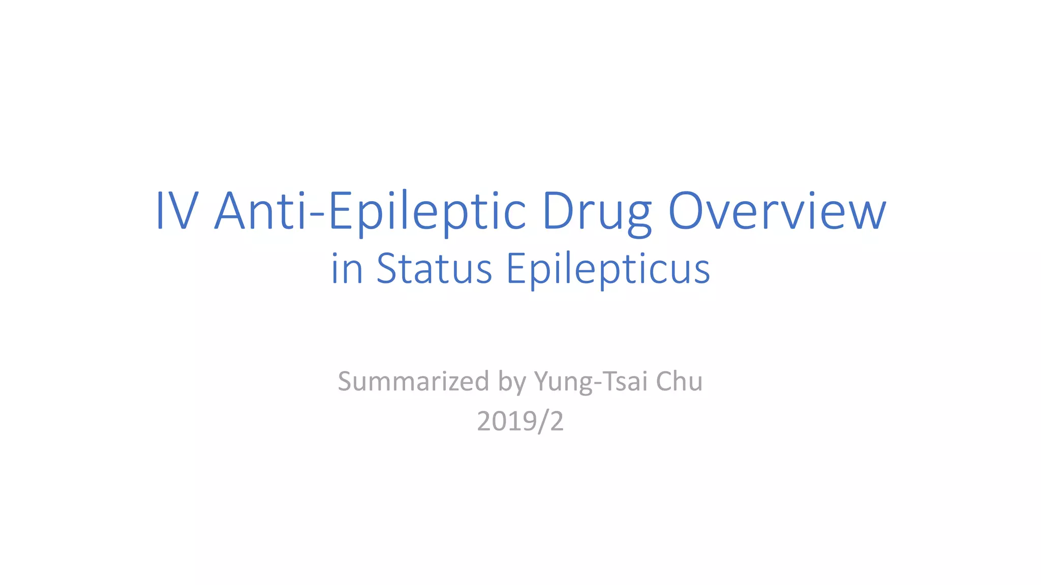 Intravenous anti epileptic drug review | PPT