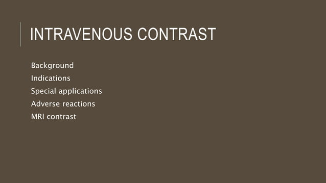 Intravenous Contrast.pptx