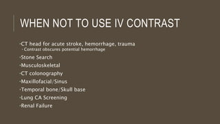 Intravenous Contrast.pptx