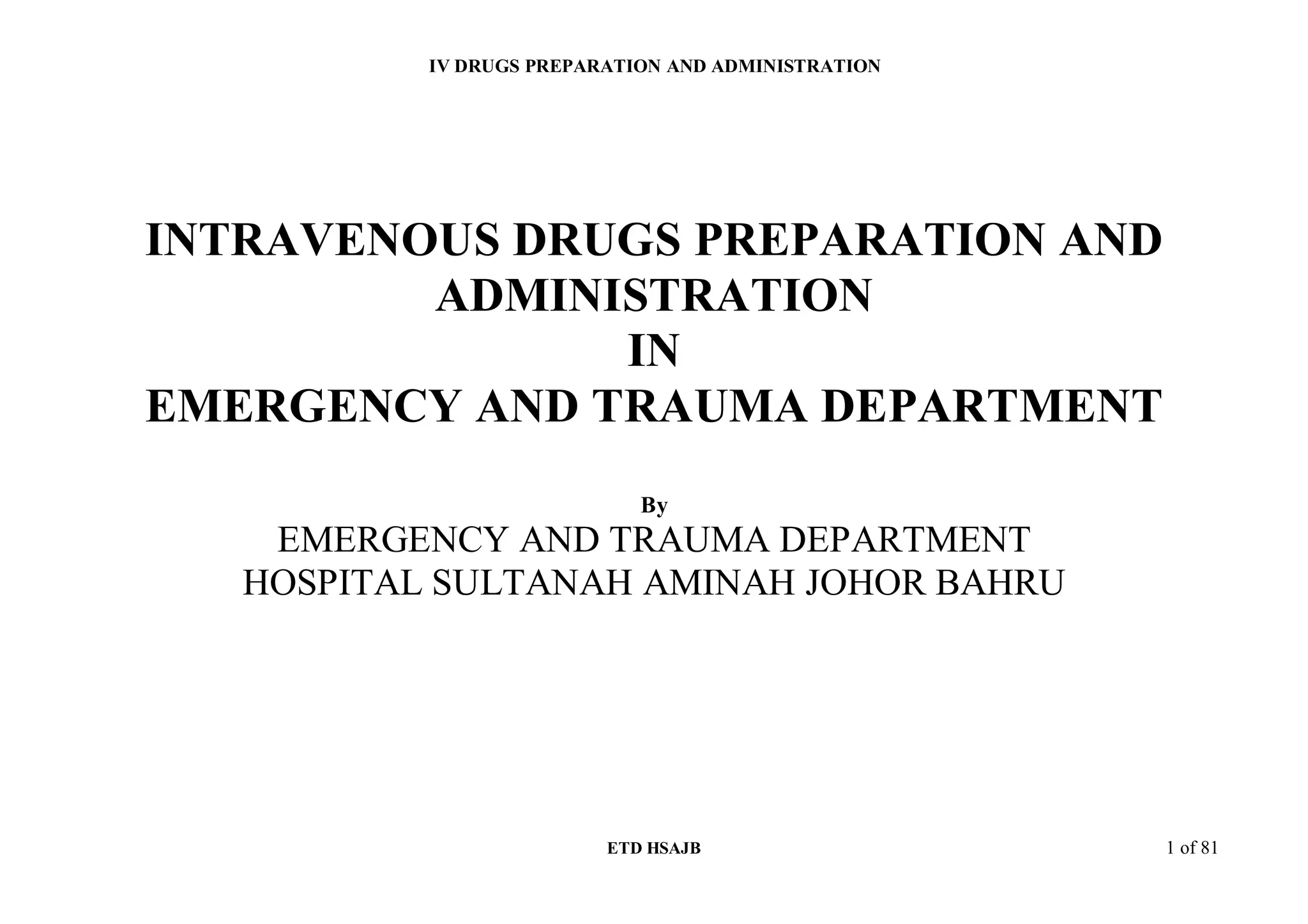 Intravenous Drug Preparation and Administration EMTS Johore (1).pdf