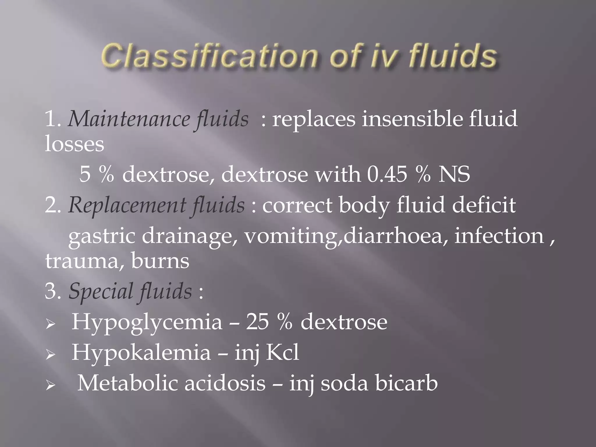 Intravenous fluids crystalloids and colloids | PPTX