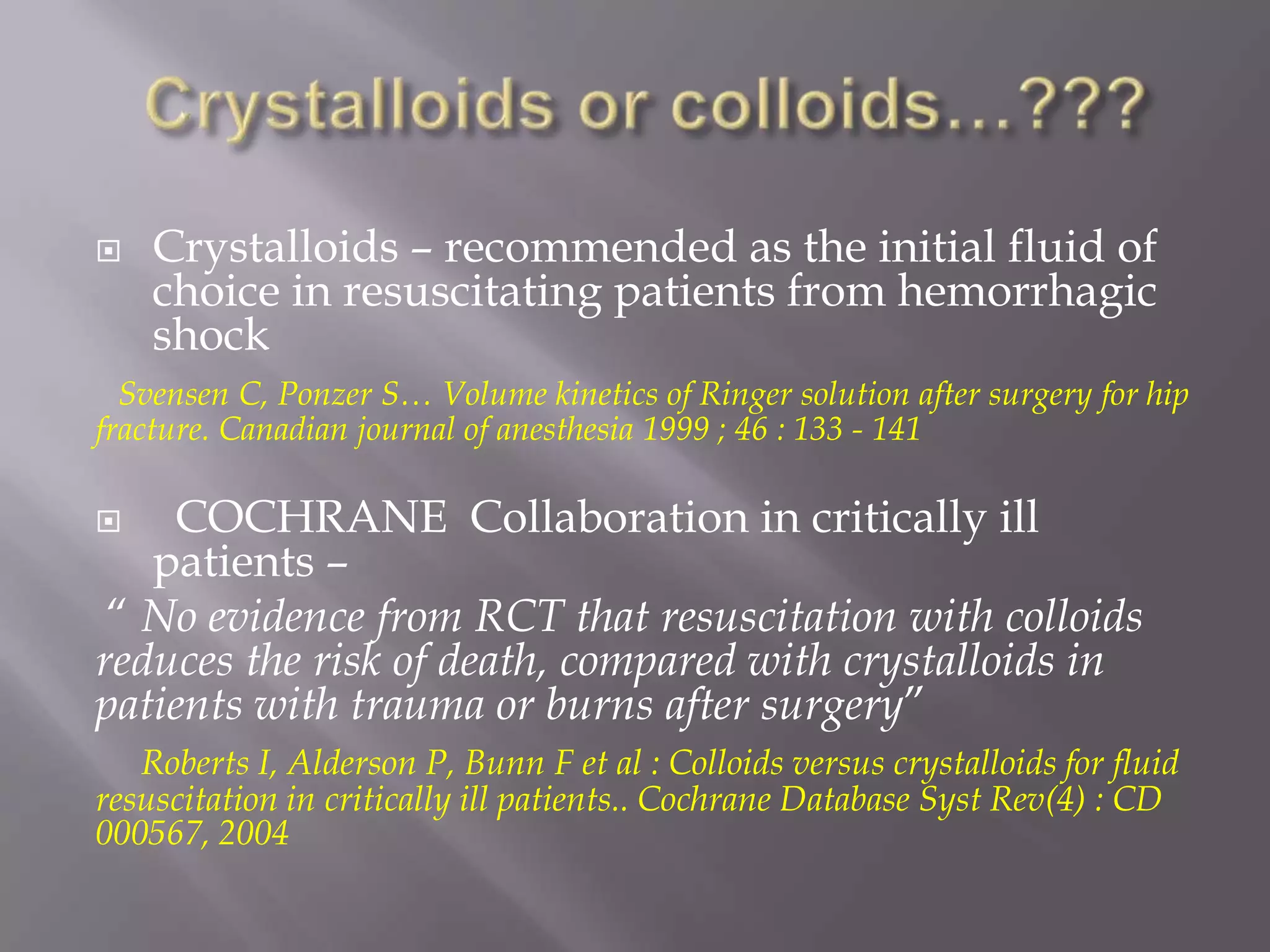 Intravenous fluids crystalloids and colloids | PPTX