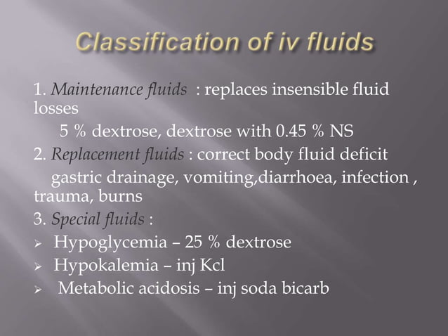 Intravenous fluids crystalloids and colloids | PPTX