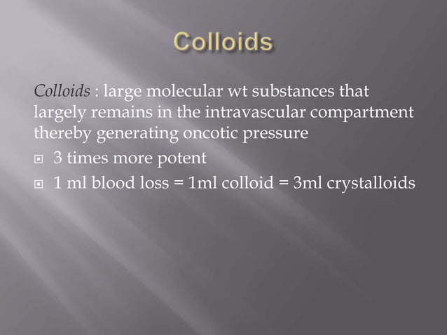 Intravenous fluids crystalloids and colloids | PPTX