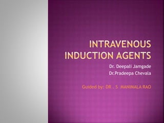 Intravenous induction agents | PPTX